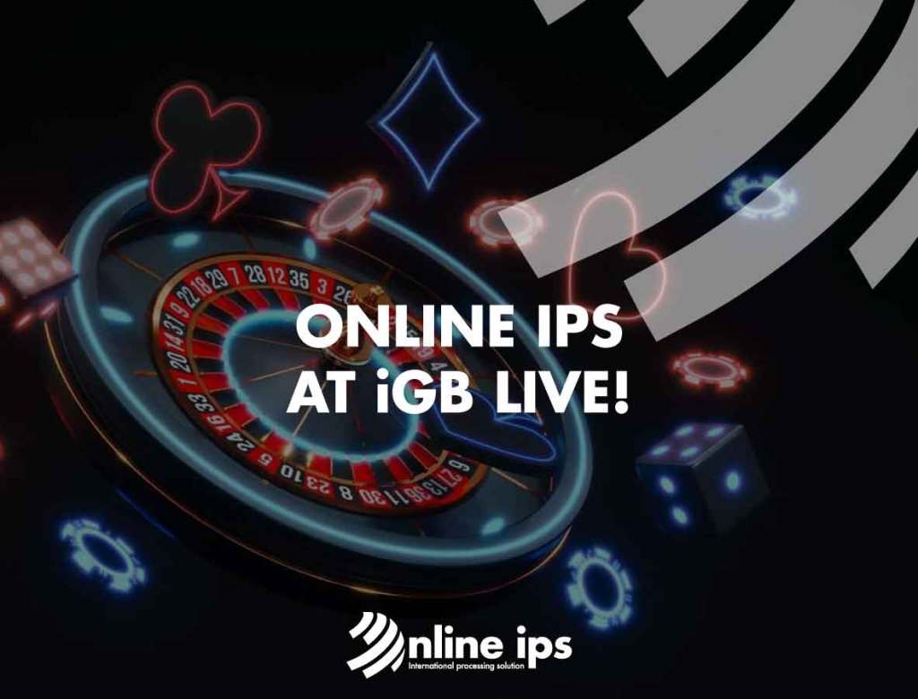Online IPS looks to connect with the ‘game changers’ at iGB Live ...
